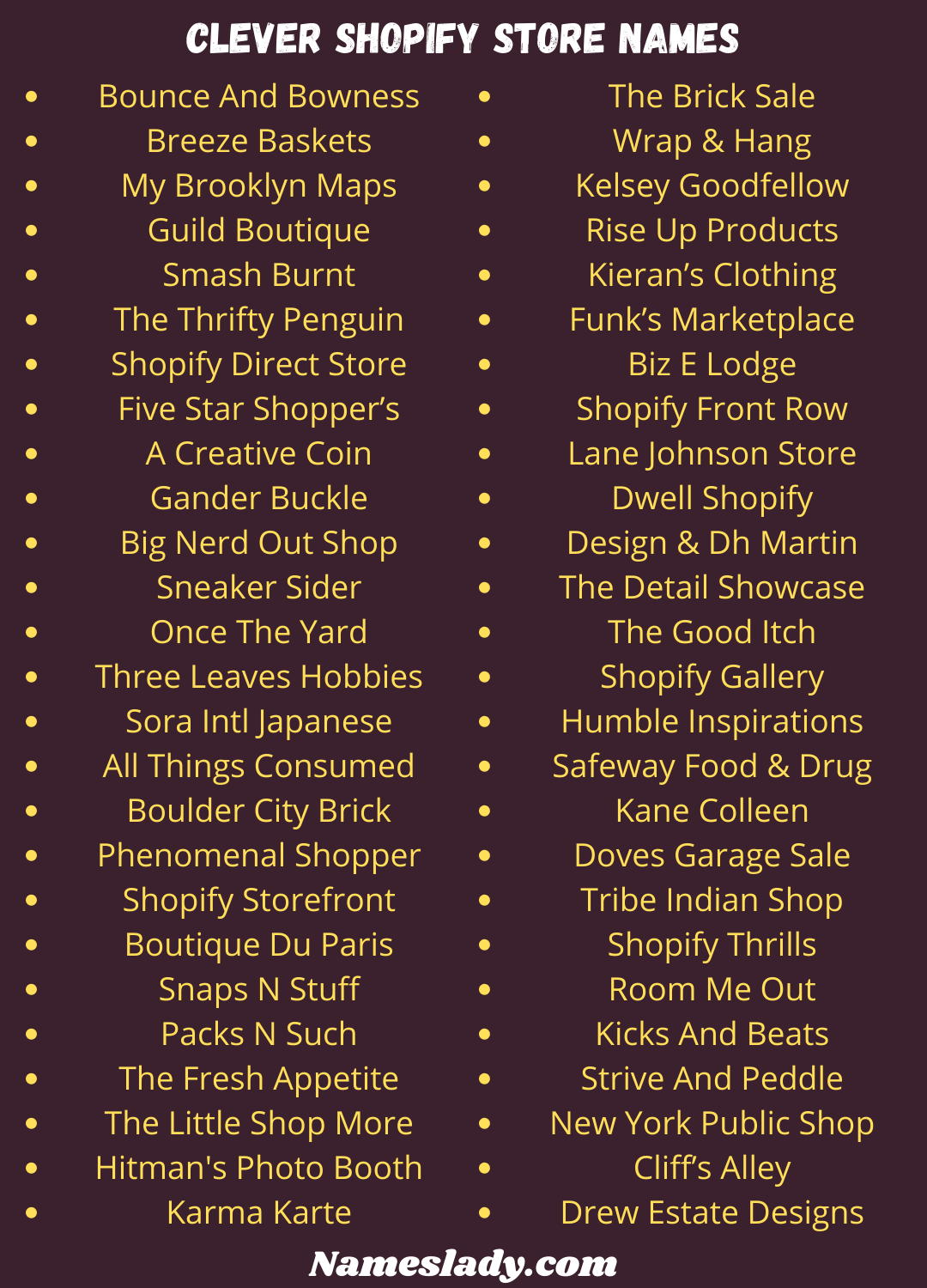 990 Creative and Catchy Shopify Store Name Ideas - Names Lady 990 Creative and Catchy Shopify Store Name Ideas - Names Lady
